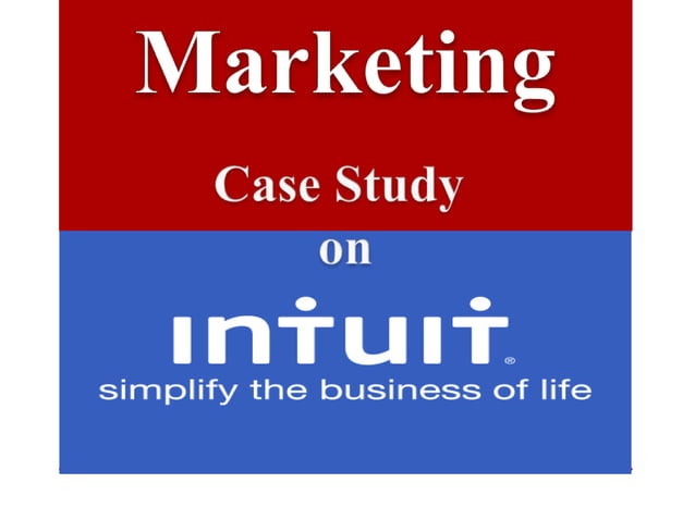 Marketing case study on intuit | PPT