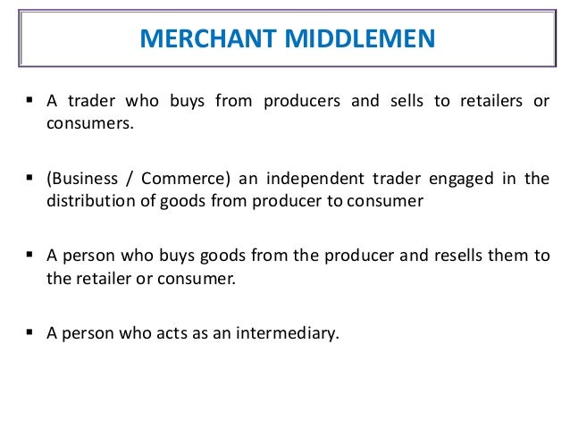 Marketing channel middlemen