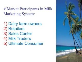 Marketing channel of milk by xabir | PPTX