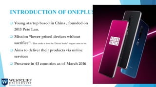 Marketing communication plan for Oneplus | PPTX