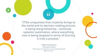 The Decline of Creativity in Marketing | PPTX | Advertising Industry ...