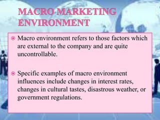 Marketing environment - factors | PPTX