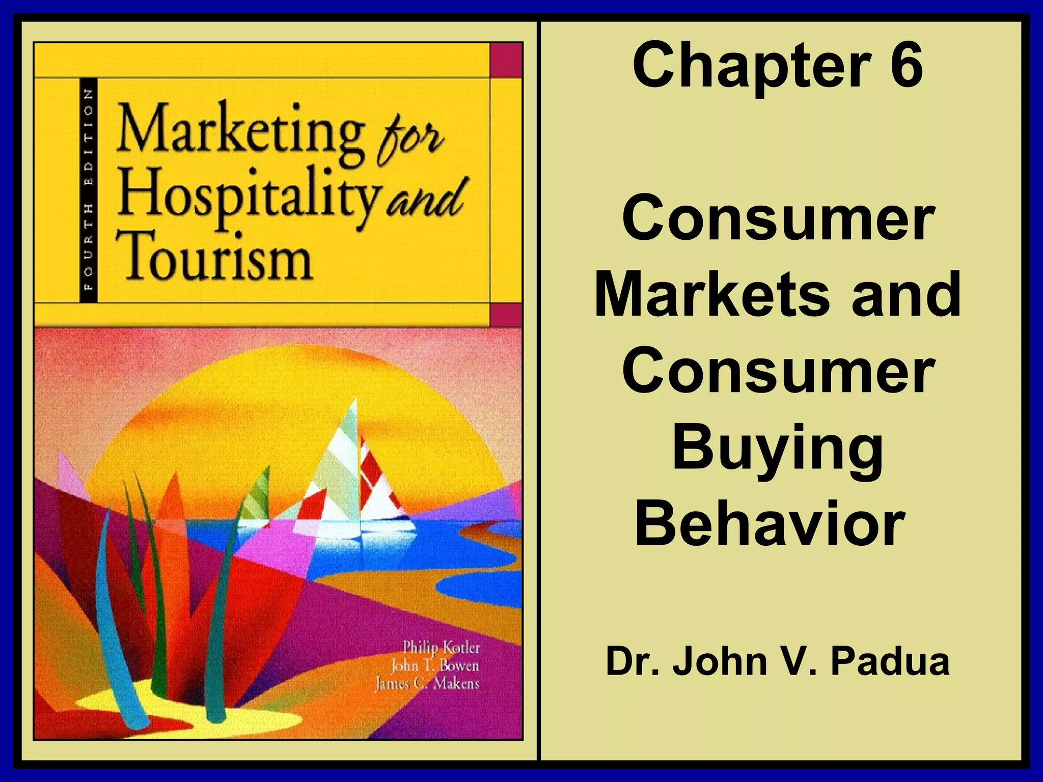 Principles of Marketing Chapter 5 Consumer Markets and Consumer Buying ...