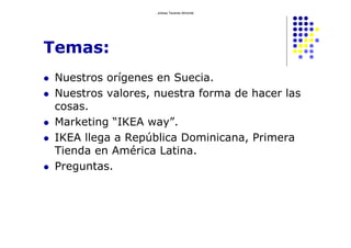 Marketing ikea way (presentacion pucamaima) | PDF