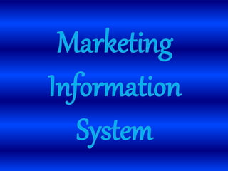 Marketing information system | PPTX | Marketing and Advertising | Business