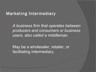 Marketing intermediary | PPT