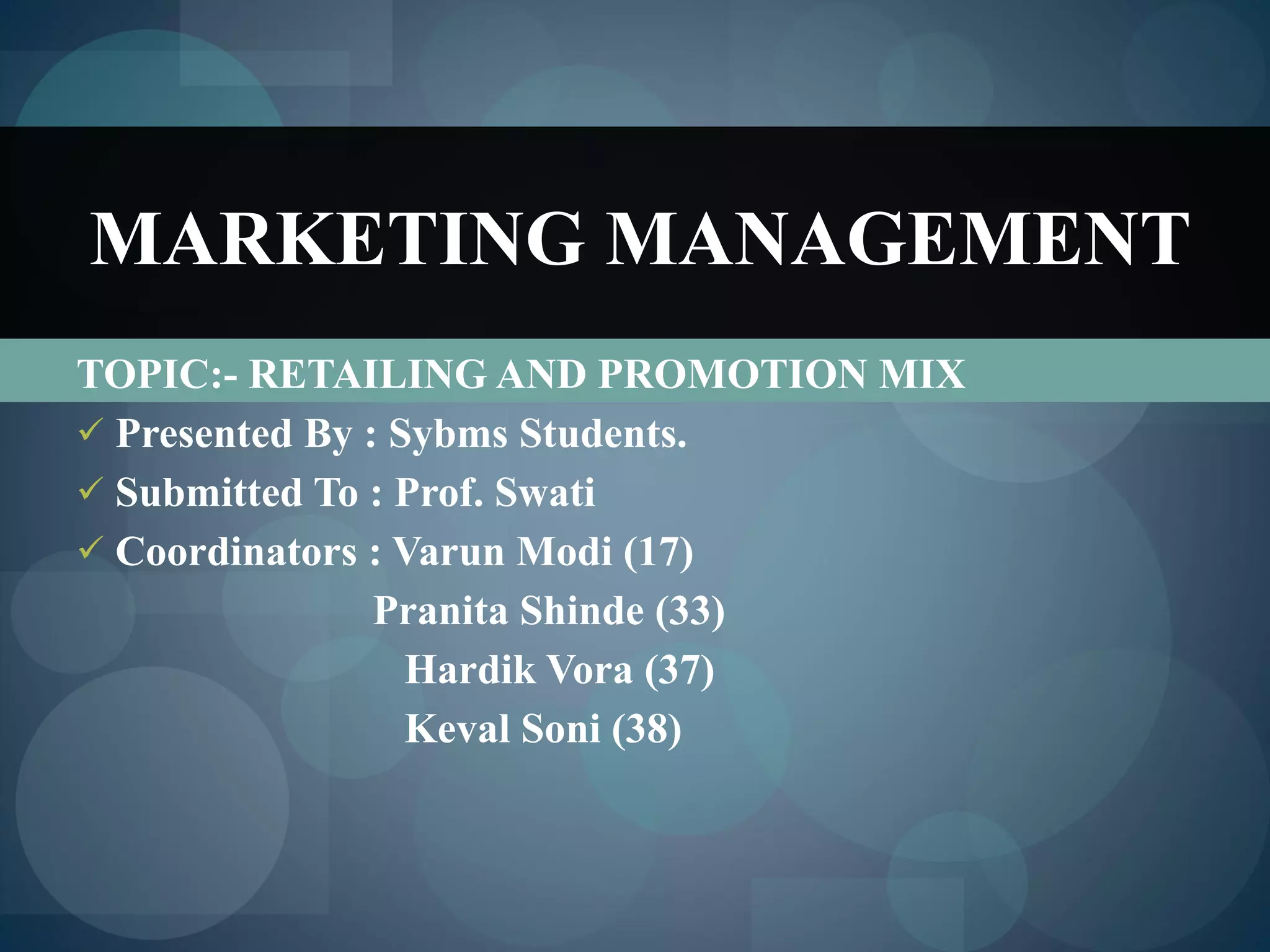 Retailing & Promotion Mix | PPT