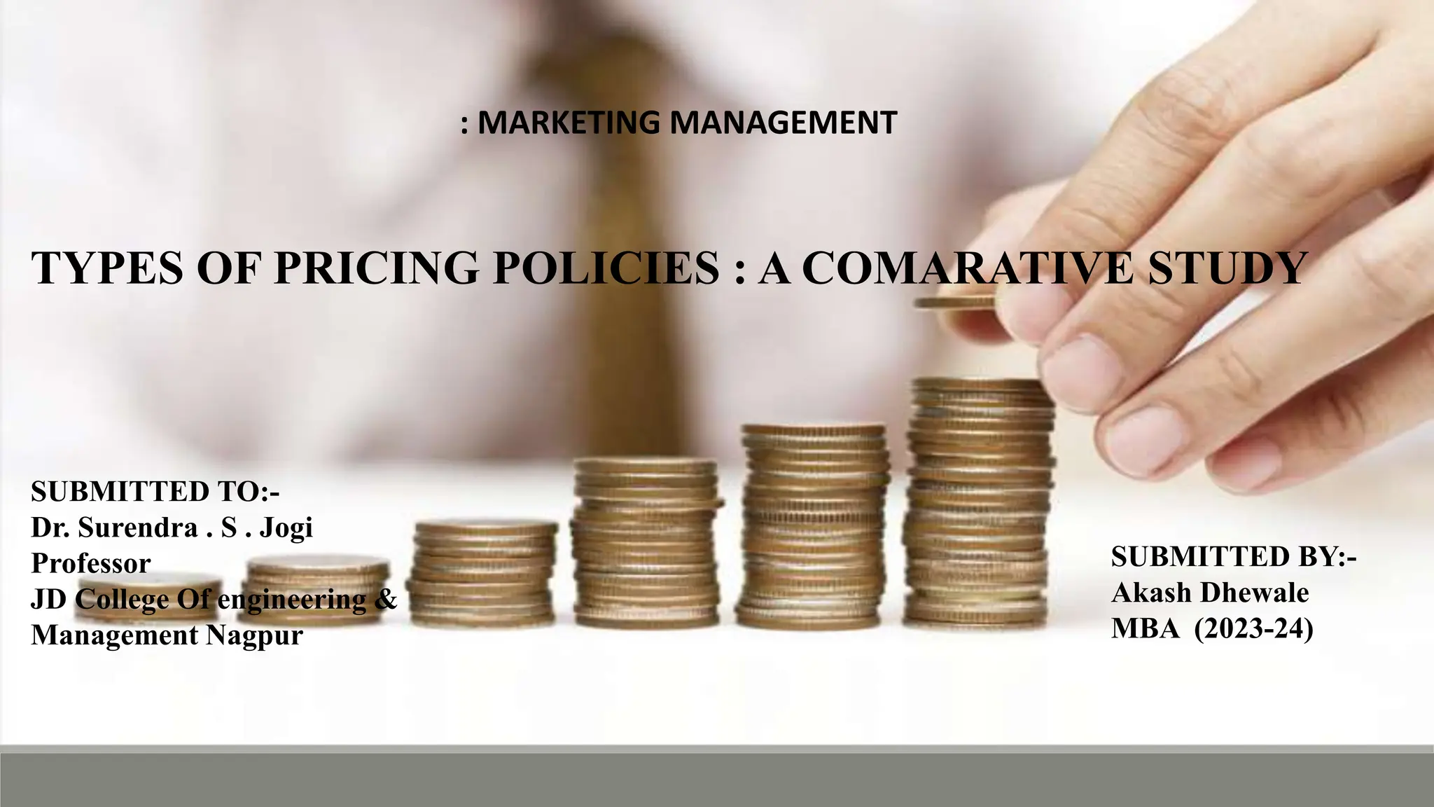 marketing management akash ppt Marketing policies.pptx