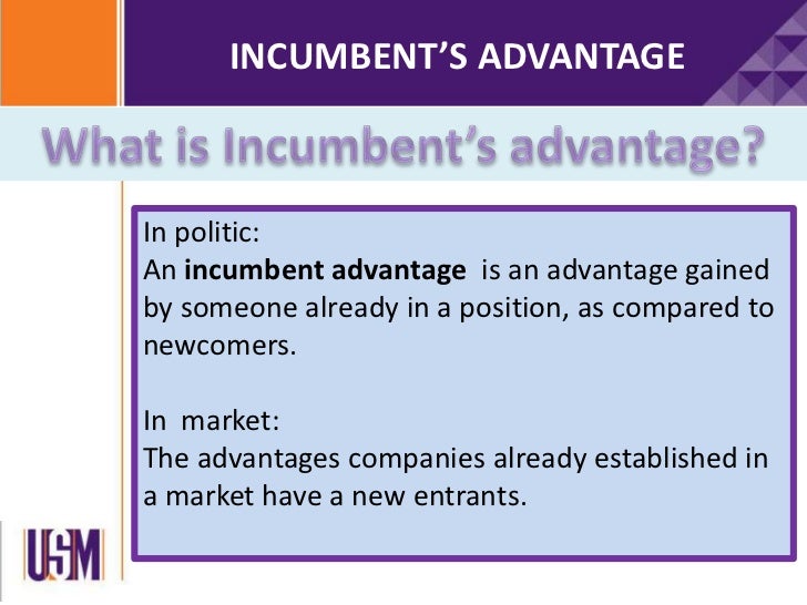 Incumbent Advantage