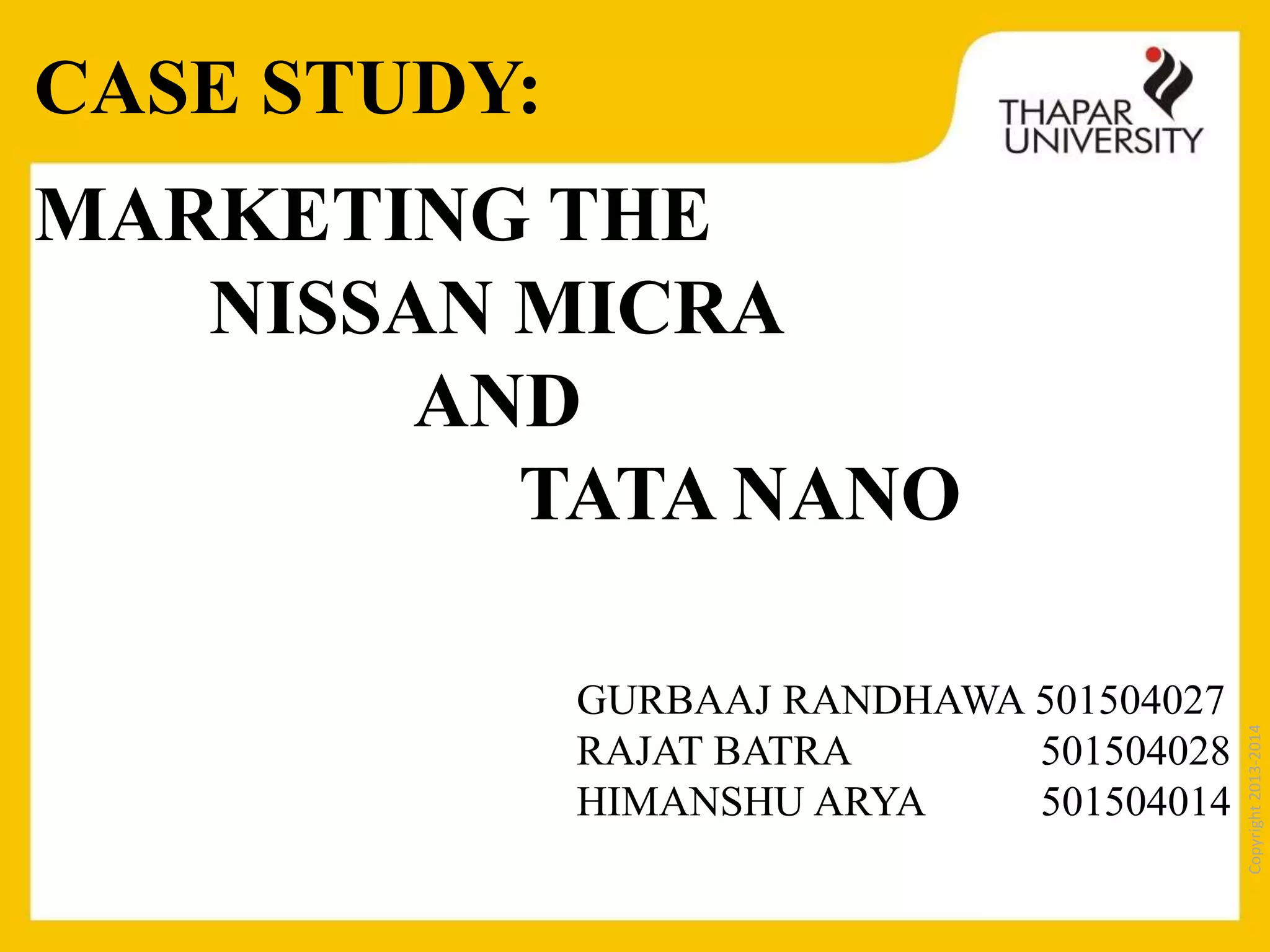 Case Study of Marketing the Nissan Micra and Tata Nano | PPTX