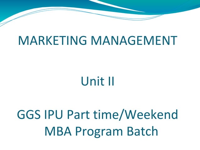 Marketing management Unit 2 | PPT