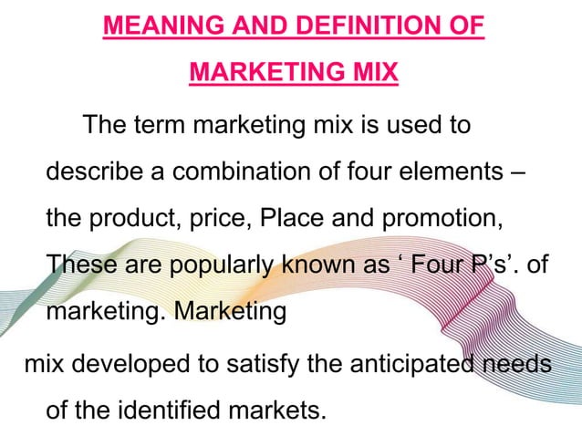 Marketing mix | PPTX | Marketing and Advertising | Business