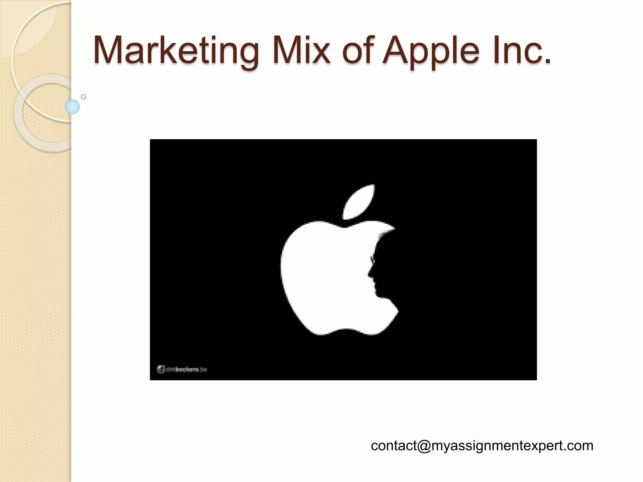 Marketing mix apple inc | PPTX