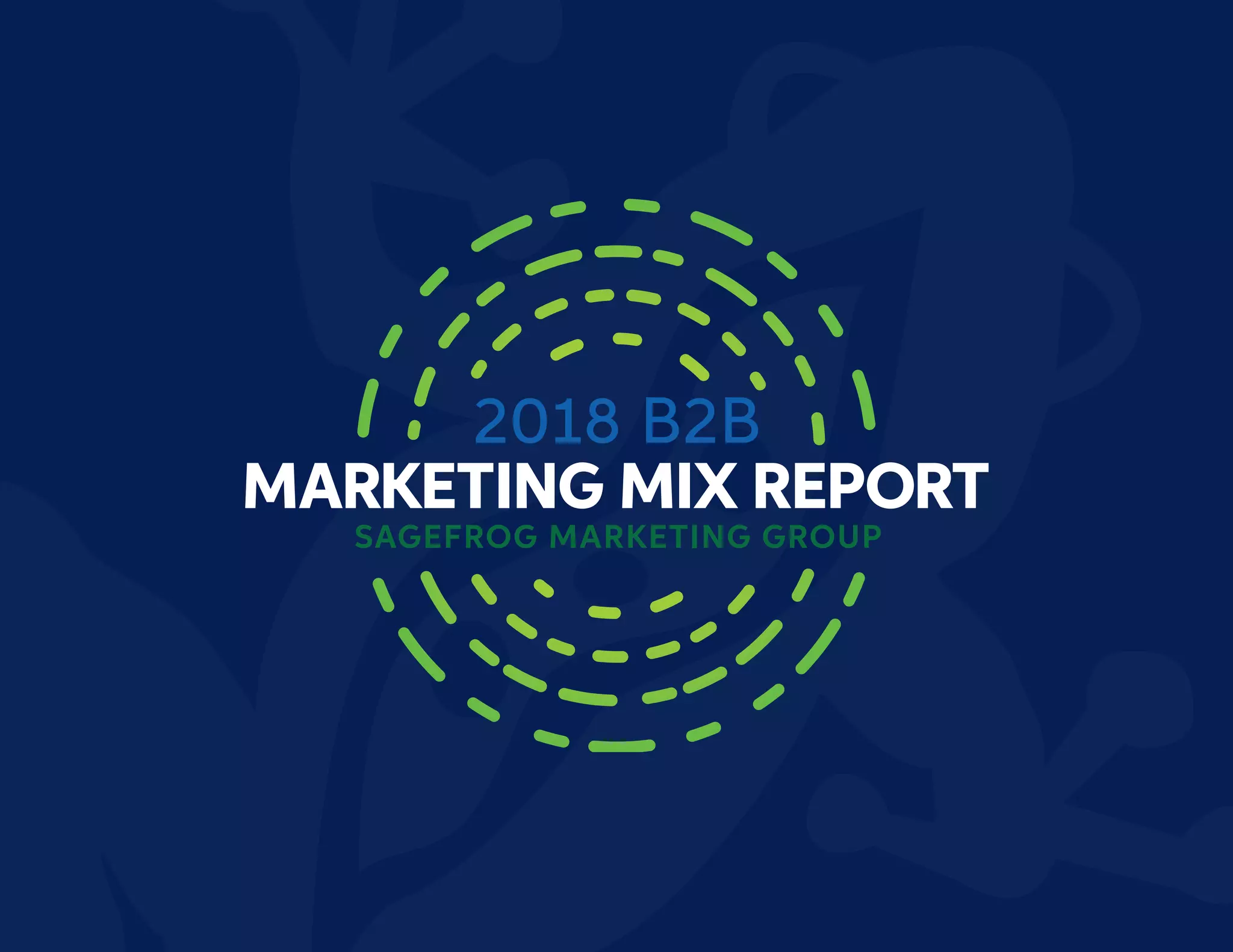 2018 B2B Marketing Mix Report | PDF