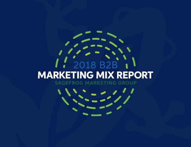 2018 B2B Marketing Mix Report | PDF