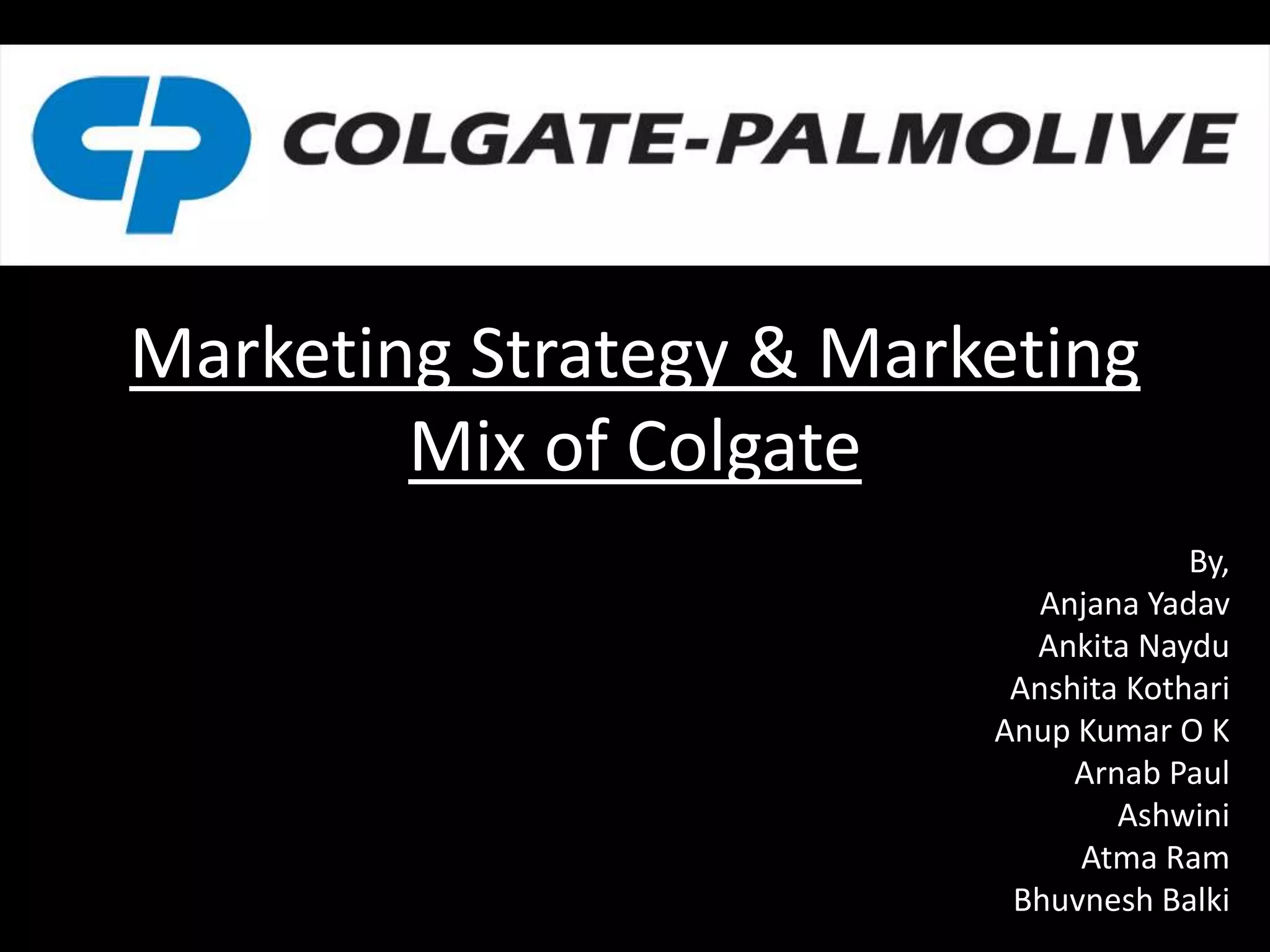 Marketing mix and strategy of colgate | PPTX