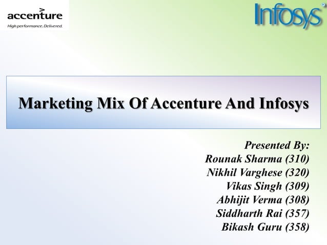 Marketing mix of accenture and infosys | PPTX
