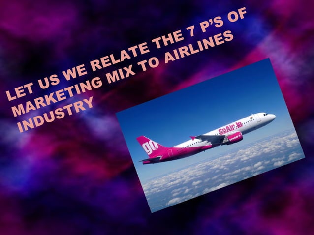 Marketing mix of airlines industry | PPT