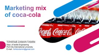 Marketing mix of coca-cola | PPTX