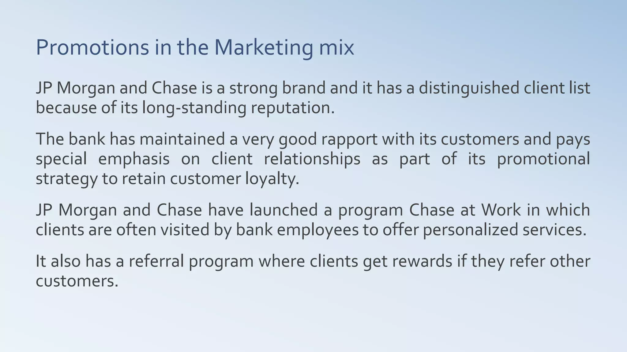 Marketing mix of jp morgan and chase | PPTX