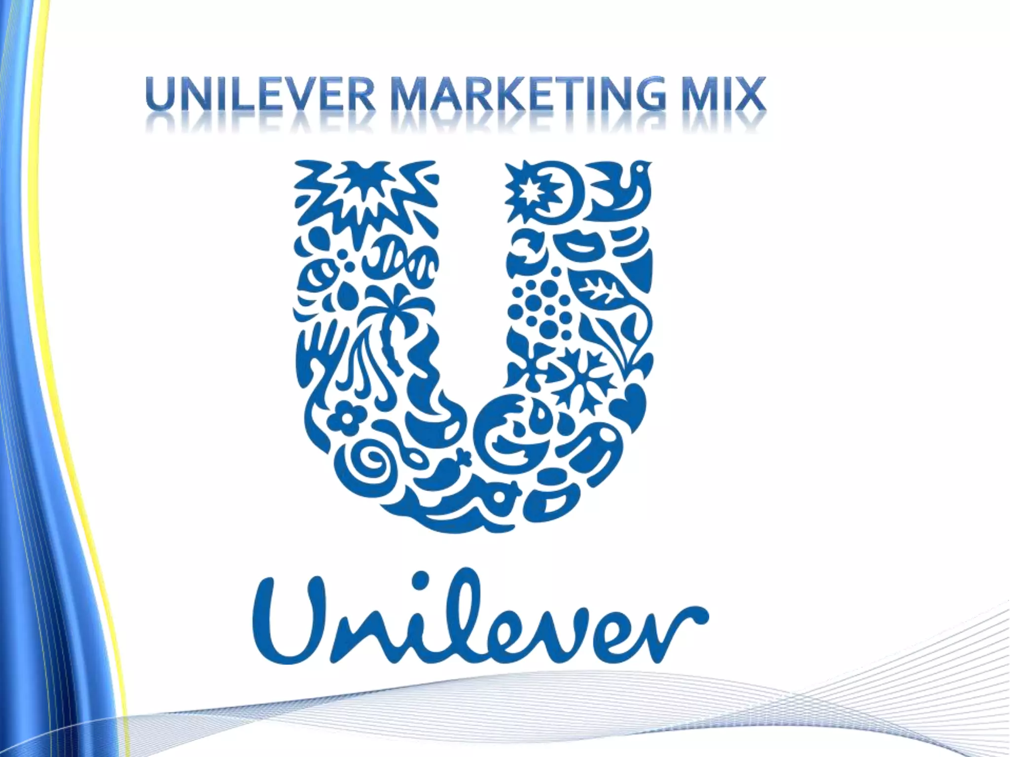 Marketing mix of unilever | PPTX