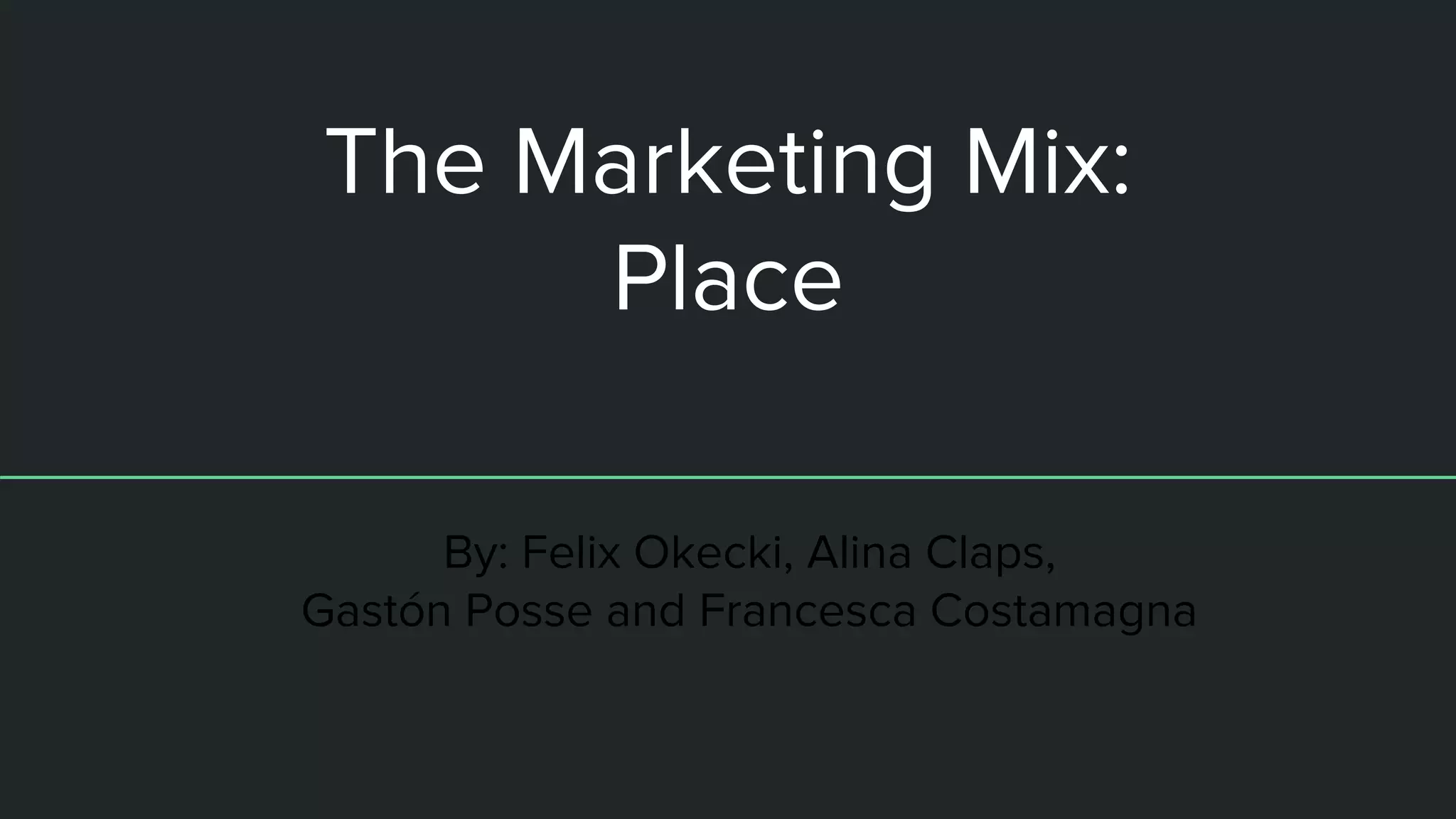 Marketing mix place | PPTX