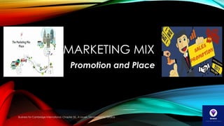 Promotion and Place of Marketing Mix.pptx