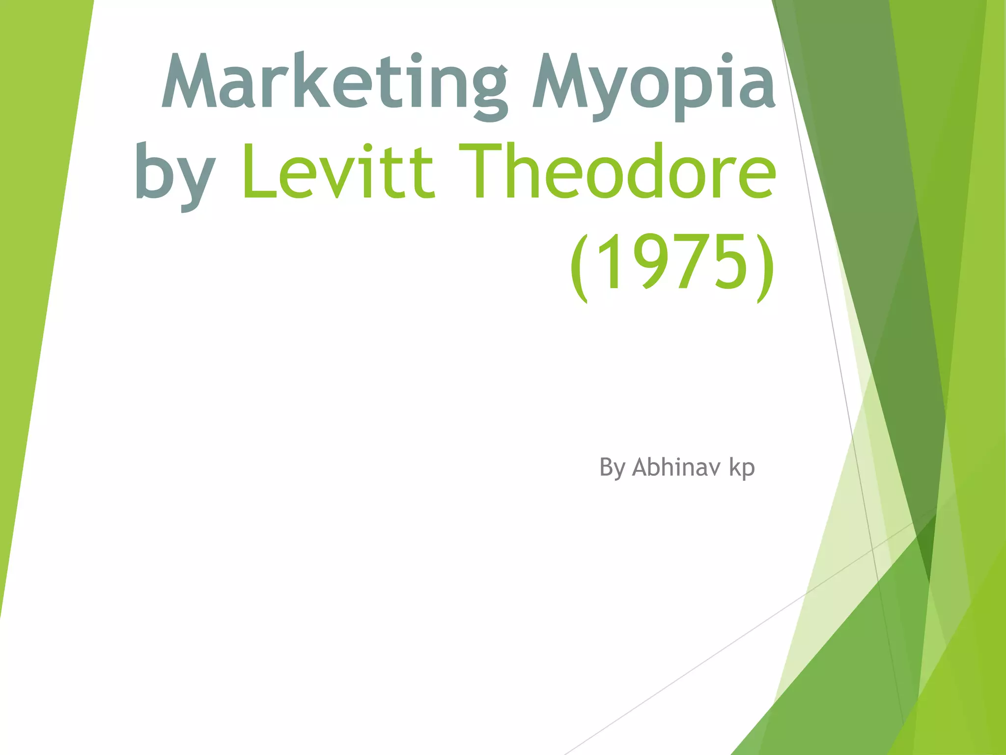 Marketing myopia | PPTX