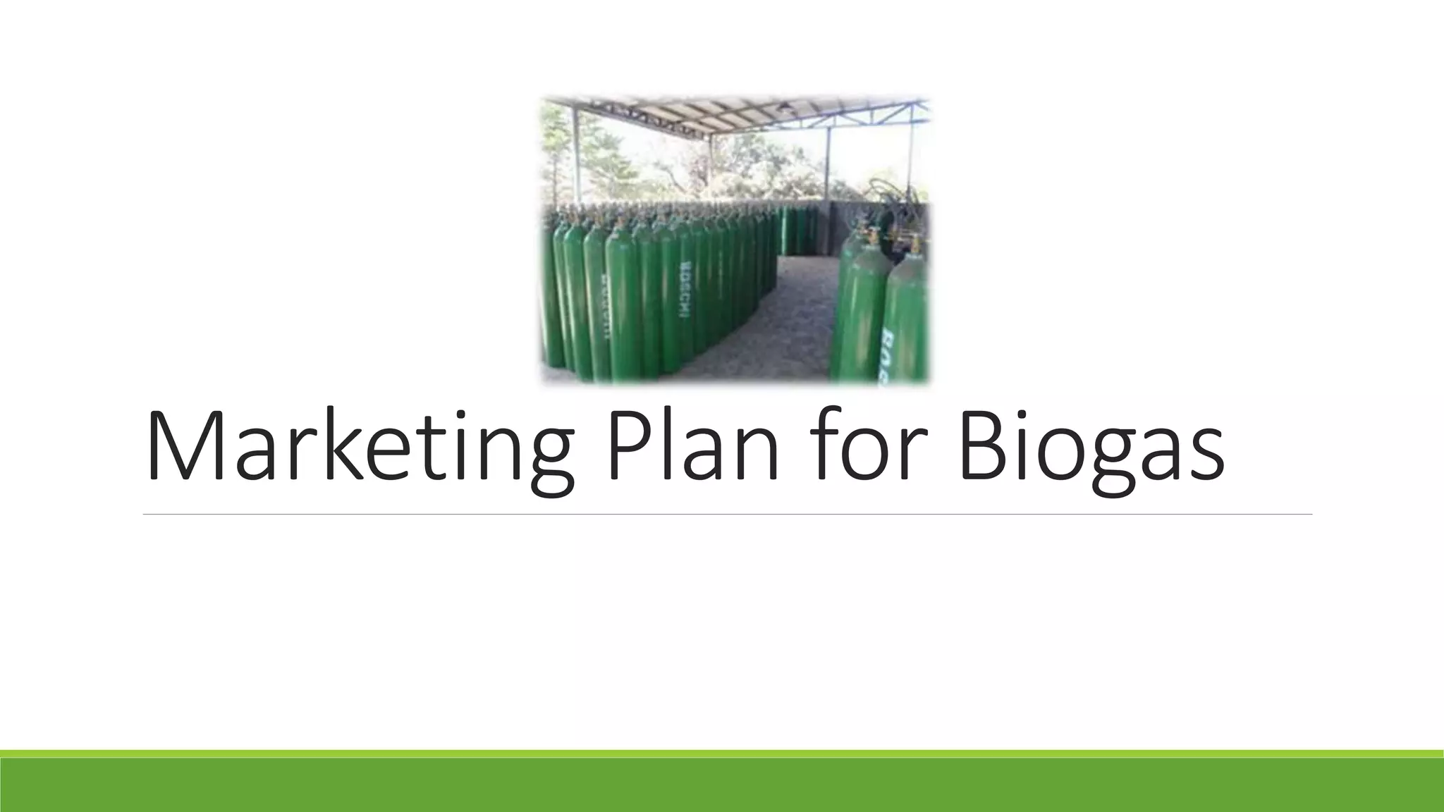 Marketing of bio-gas: Renewable energy and waste management | PPTX