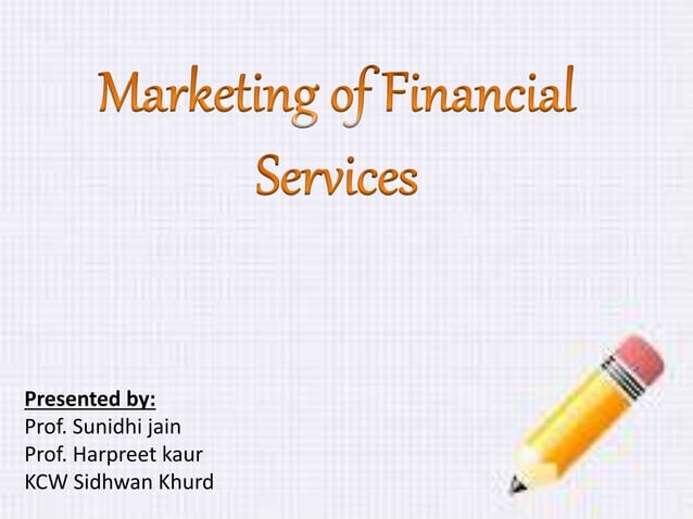 Marketing of financial service | PPTX | Marketing and Advertising ...