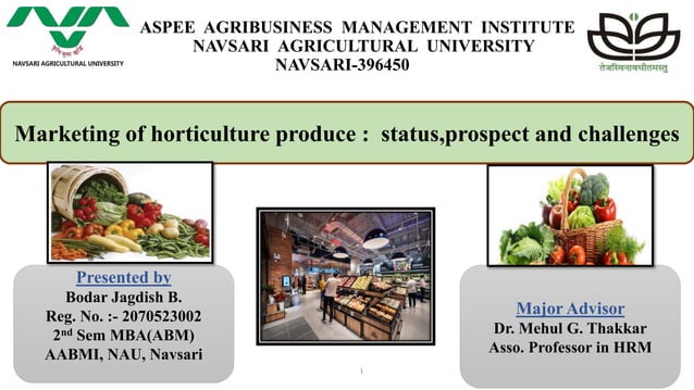 Marketing of horticulture produce status,prospect and challenges.pptx