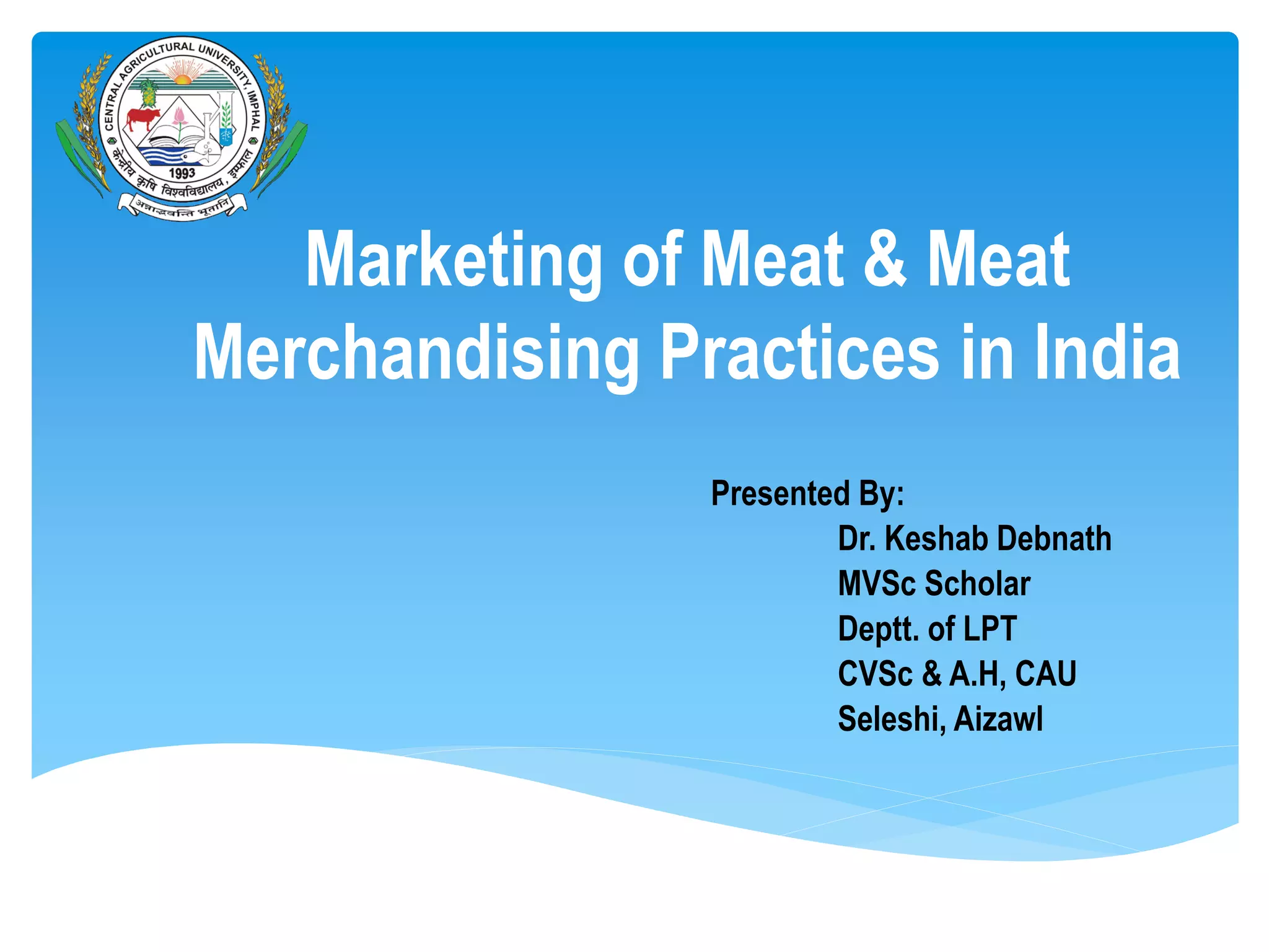 Marketing of meat & meat merchandising practices in india | PDF