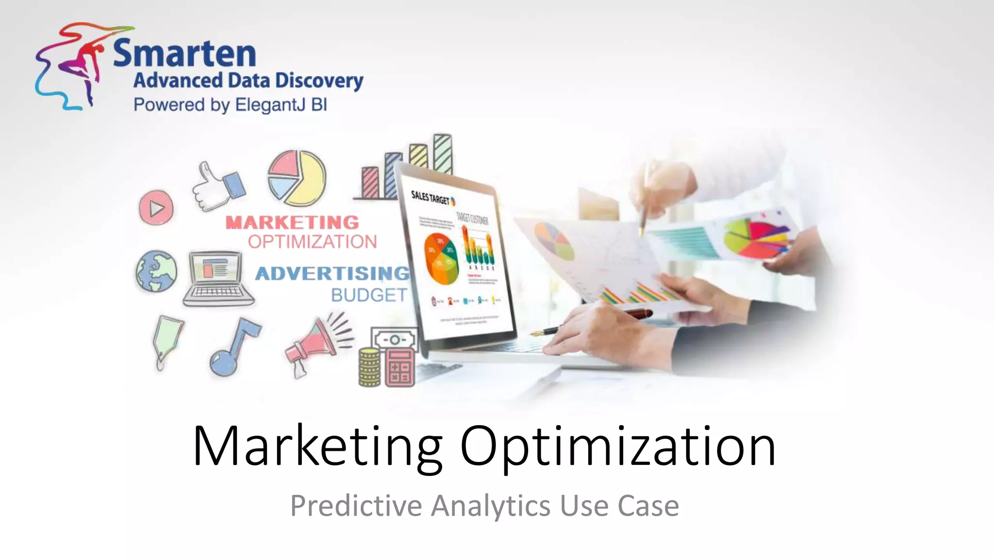 Marketing Optimization Augmented Analytics Use Cases - Smarten | PPTX