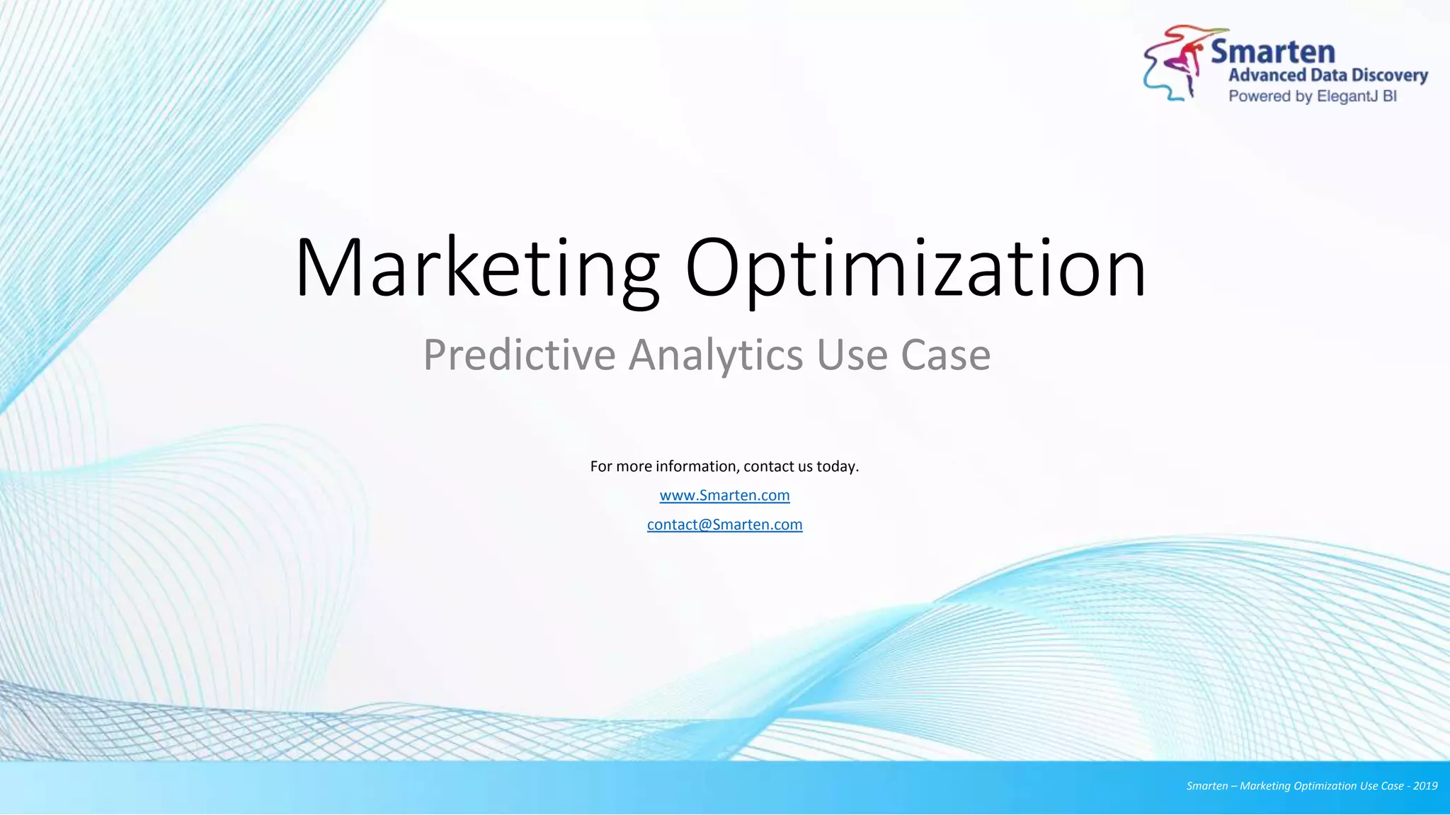 Marketing Optimization Augmented Analytics Use Cases - Smarten | PPTX