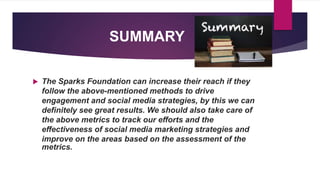 Marketing plan: social media for THE SPARKS FOUNDATION | PPT