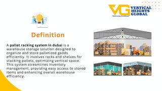 Maximizing Warehouse Efficiency: Pallet Racking Systems in Dubai | PPT