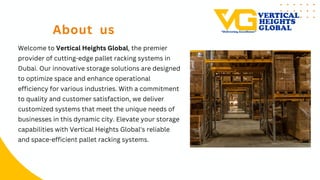 Maximizing Warehouse Efficiency: Pallet Racking Systems in Dubai | PPT