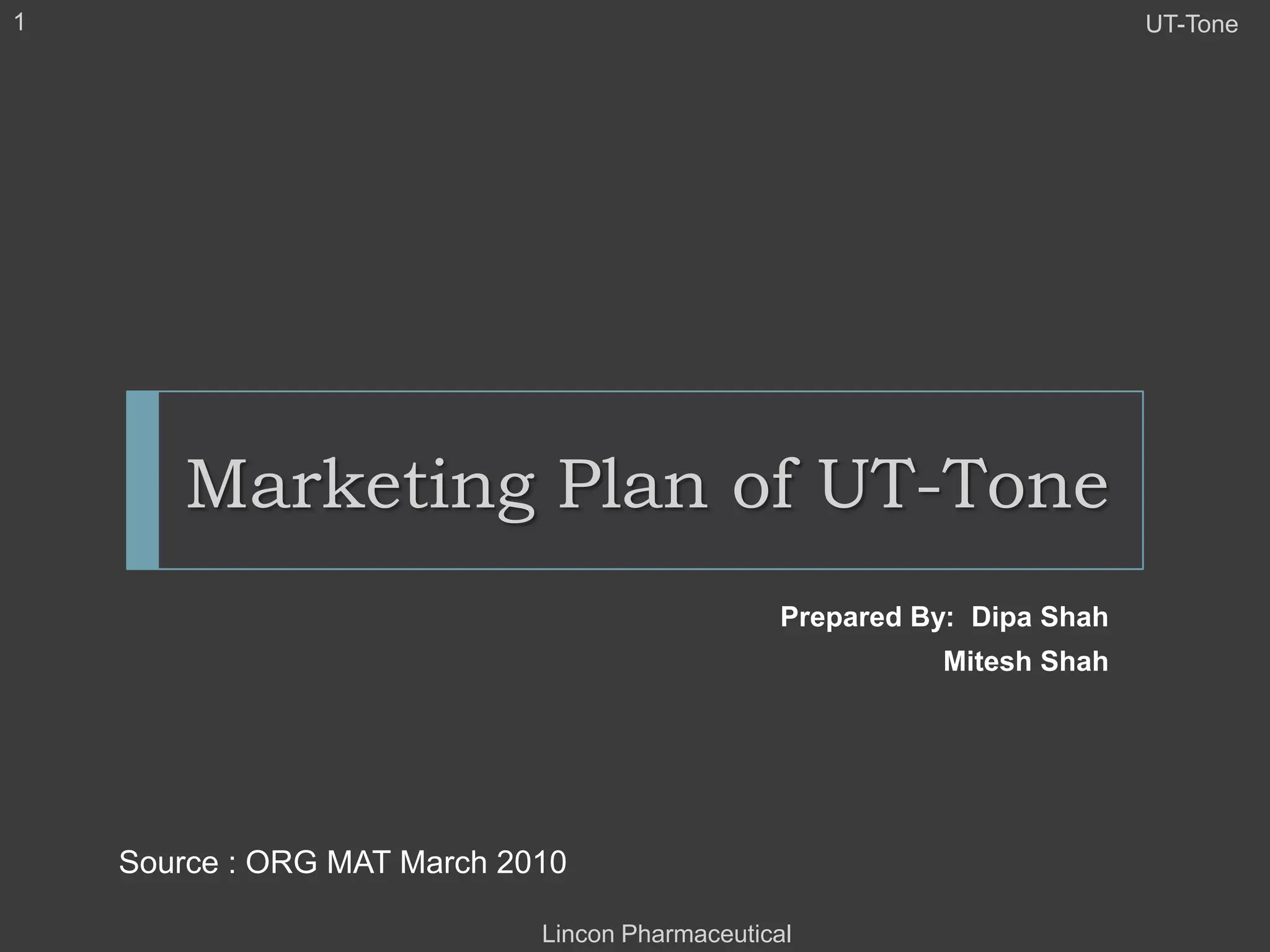 Marketing Plan For Ut Tone | PPTX
