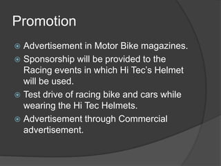 Marketing plan of hi tec helmet company | PPTX