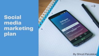 Task 1 : Marketing plan social media | PPT | Free Download