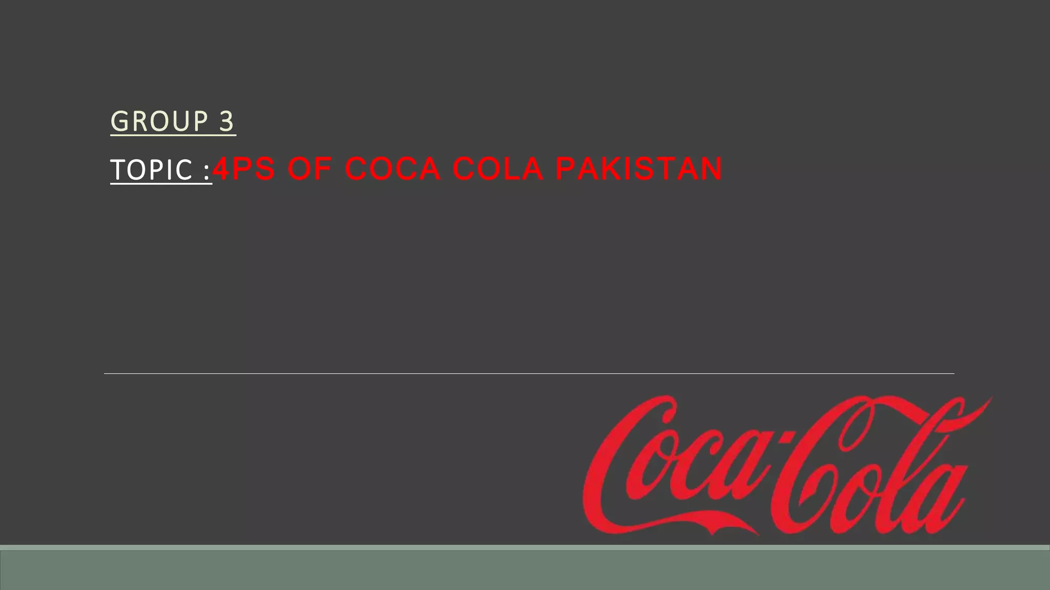 The 4Ps of Coca Cola (Marketing presentation) | PPTX