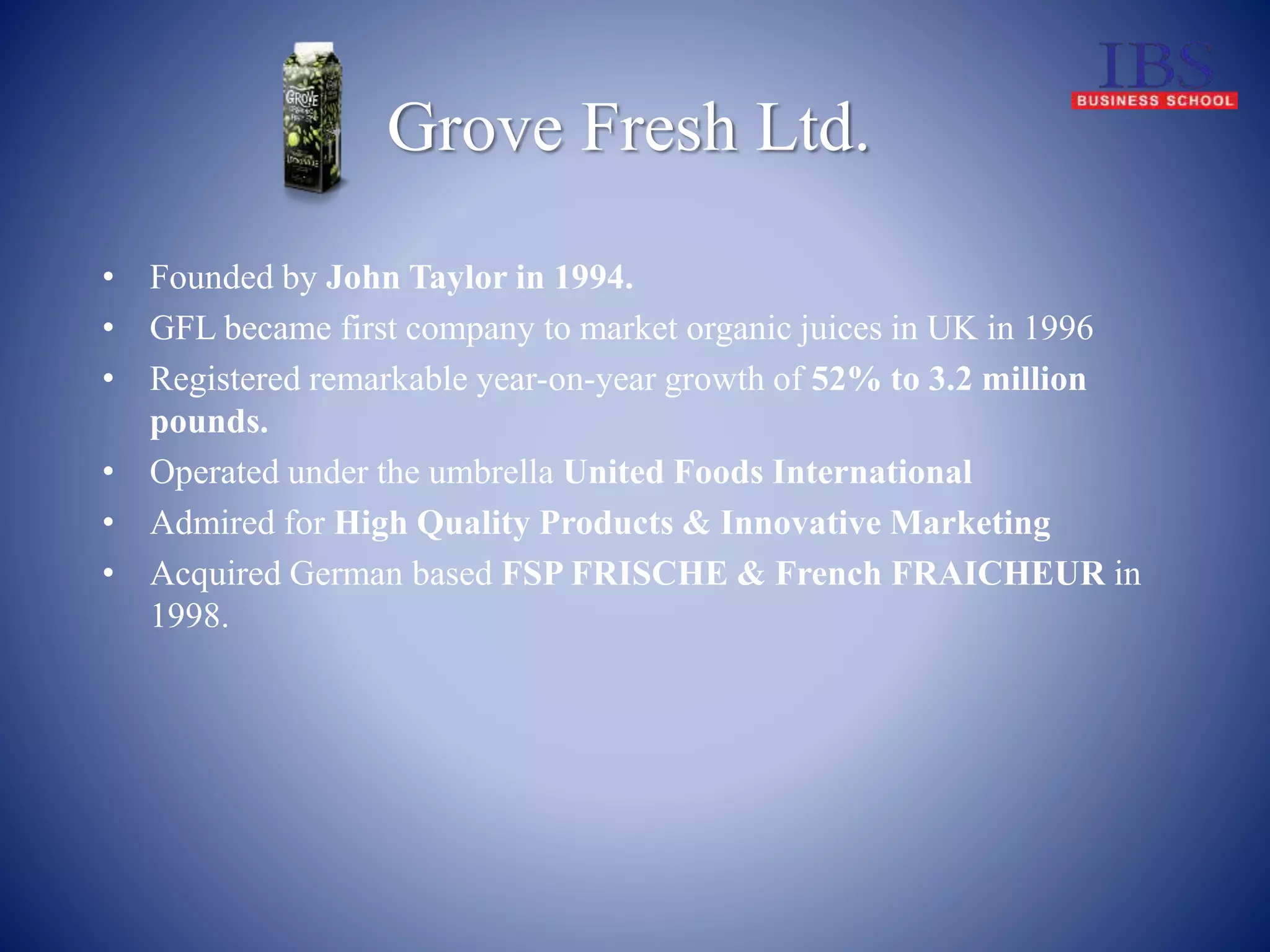 GROVE FRESH LTD. – MARKETING ORGANIC JUICES | PPTX