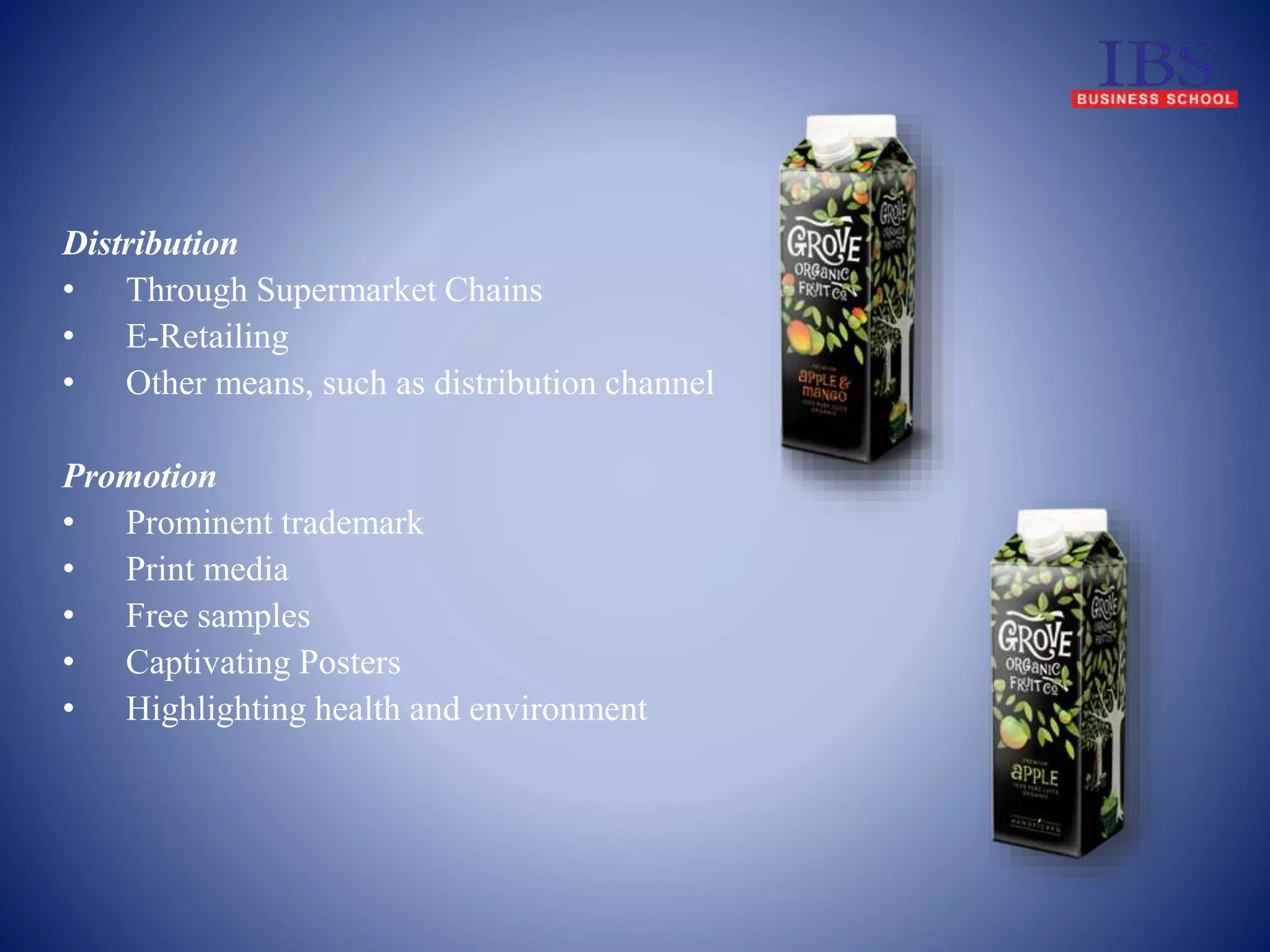 GROVE FRESH LTD. – MARKETING ORGANIC JUICES | PPTX