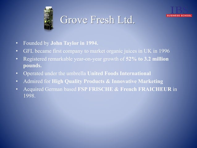 GROVE FRESH LTD. – MARKETING ORGANIC JUICES | PPTX