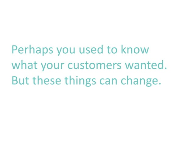 4 signs you're targeting the wrong customer | PPT