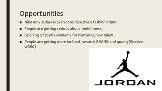 Nike | PPTX | Business | Business and Finance