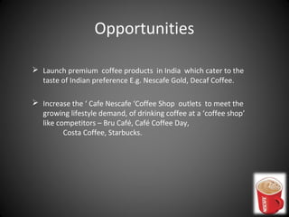 Nescafe SWOT | PPT