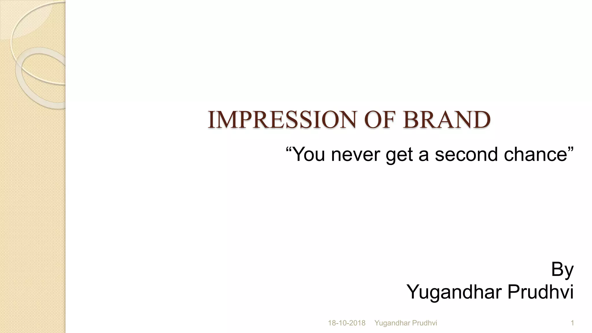 Marketing ppt on brand impression | PPTX