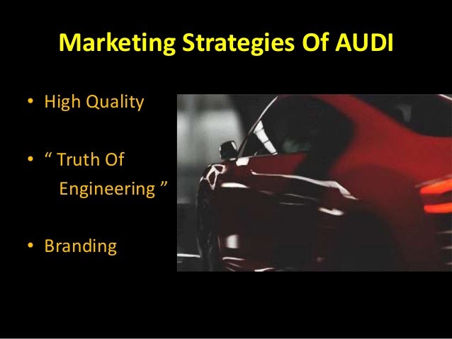 Marketing Strategies of AUDI with marketing mix