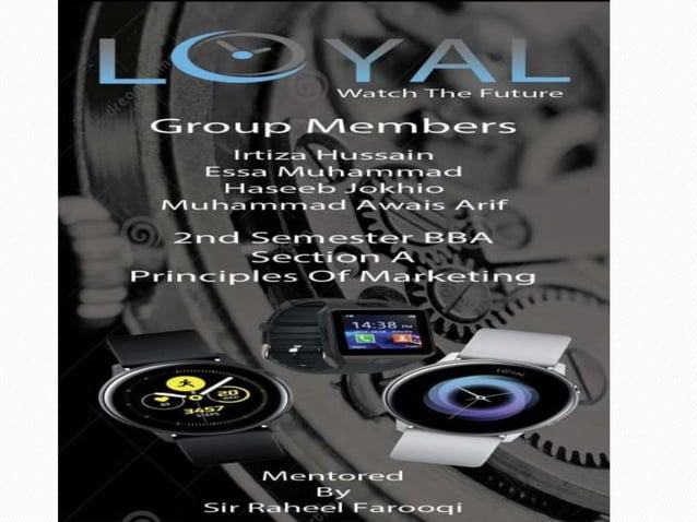 Loyal watches Marketing | PPT | Free Download